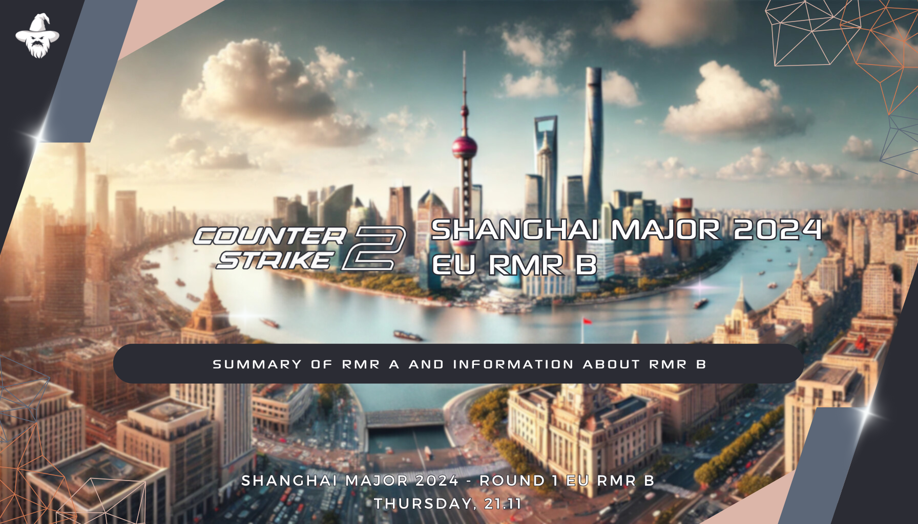 Summary of EU RMR A – Shanghai Major 2024 - SmoothWizard